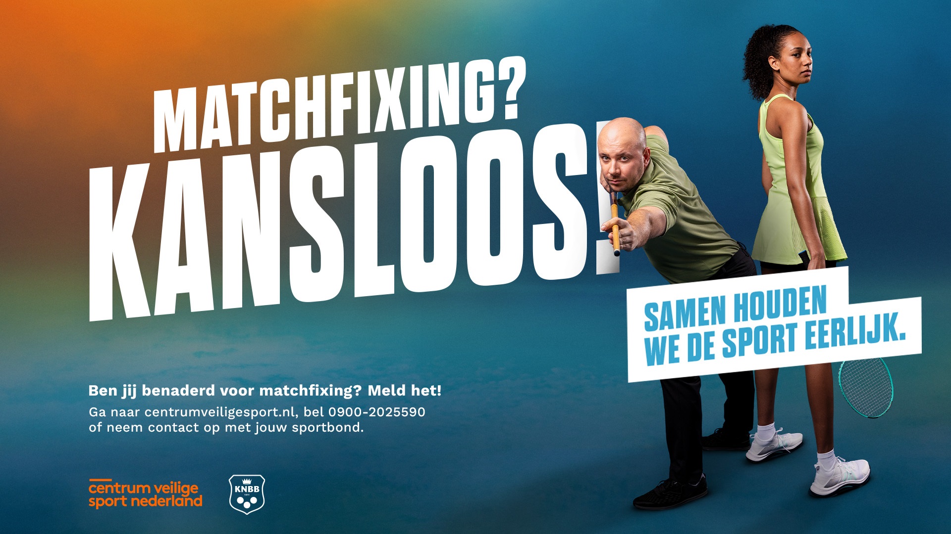 Gezamenlijke vuist tegen matchfixing met campagne Matchfixing? Kansloos ...